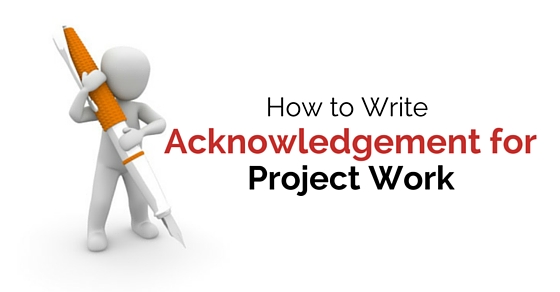How To Write Acknowledgement For Project Work WiseStep