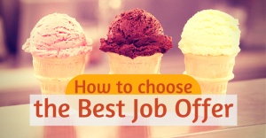How to Choose the Best and the Right Job Offer for you? - Wisestep