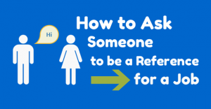 How to ask someone to be a Reference for a Job - Wisestep