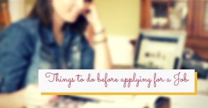 30 Important Things You Should do Before Applying for a Job - Wisestep