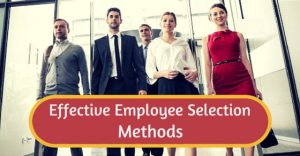 16 Best and Effective Employee Selection Methods - Wisestep