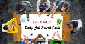 How to Set up Better Goals For Your Job Search ? - Wisestep