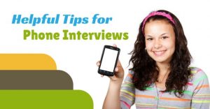 Good and Helpful Tips for Mastering Phone Interviews - Wisestep