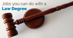 15 Best Jobs or Careers You Can Do With A Law Degree - Wisestep
