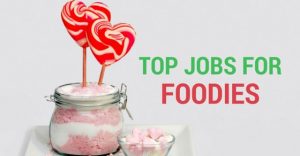 Top Jobs for Foodies - 17 Careers Perfect for a Food Lover - Wisestep