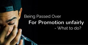 Being Passed Over for Promotion Unfairly - What to do? - Wisestep