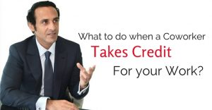 What to do when a Coworker takes Credit for your Work? - Wisestep