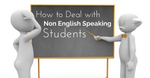 How to Deal with Non-English Speaking Students - Wisestep