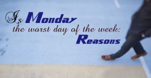 Is Monday the Worst Day of the Week: 12 Reasons - Wisestep