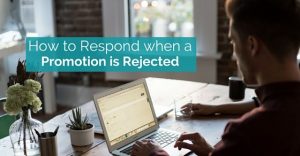 How to Respond When a Promotion is Rejected or Denied - Wisestep