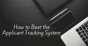 How to Beat the Applicant Tracking System: 19 Strategies - Wisestep