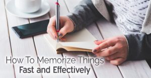 How to Memorize Things Fast and Effectively? - Wisestep