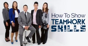 How to Show Teamwork Skills in Resume and Interview - Wisestep