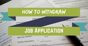 How to Cancel or Withdraw Job Application - Wisestep