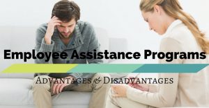 Employee Assistance Program Advantages and Disadvantages - Wisestep