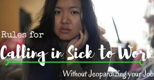 Rules for Calling in Sick to Work without Jeopardizing your Job - Wisestep