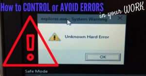 How to Control or Avoid Errors in your Work: 15 Awesome Tips - Wisestep