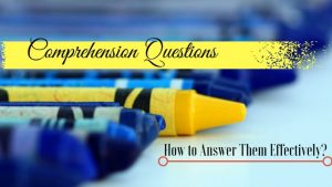 How to Answer Comprehension Questions Effectively? - Wisestep