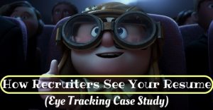 How Recruiters See Your Resume (Eye Tracking Case Study) - Wisestep