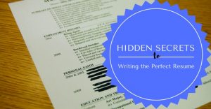 Top 19 Hidden Secrets to Writing the Perfect Resume - Wisestep