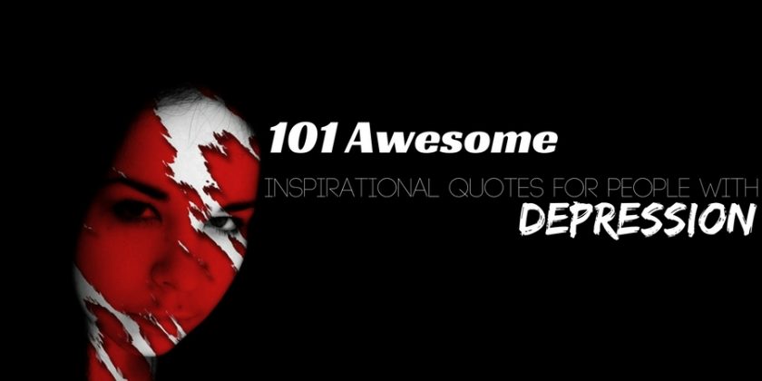 101 Awesome Inspirational Quotes for People With Depression - Wisestep