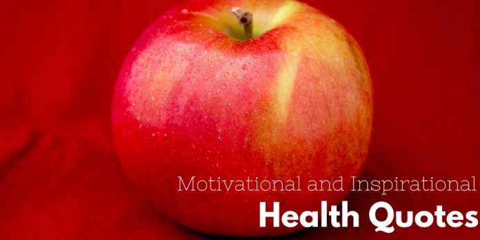 80 Best Motivational and Inspirational Health Quotes - Wisestep