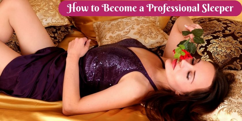 How to Become a Professional Sleeper? - Wisestep