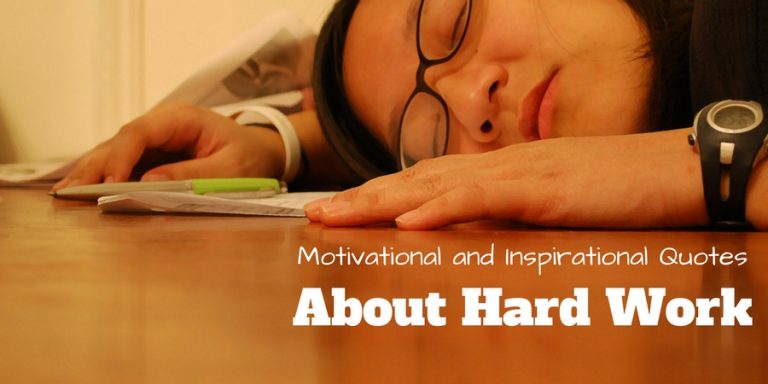 Top 110 Motivational and Inspirational Quotes About Hard Work - Wisestep