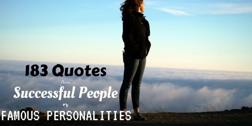 183 Quotes From Successful People or Famous Personalities - Wisestep