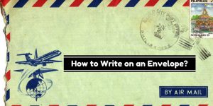 How to Write on an Envelope - A Complete Guide - Wisestep