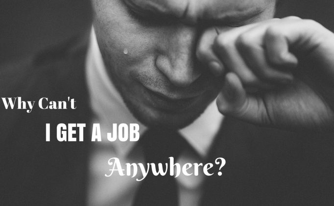 Why Can't I Get a Job Anywhere? Top 14 Reasons - Wisestep
