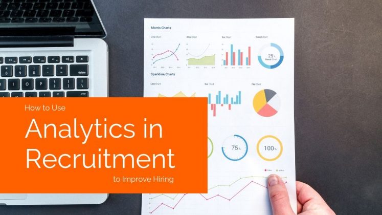 How to Use Analytics in Recruitment to Improve Hiring - Wisestep